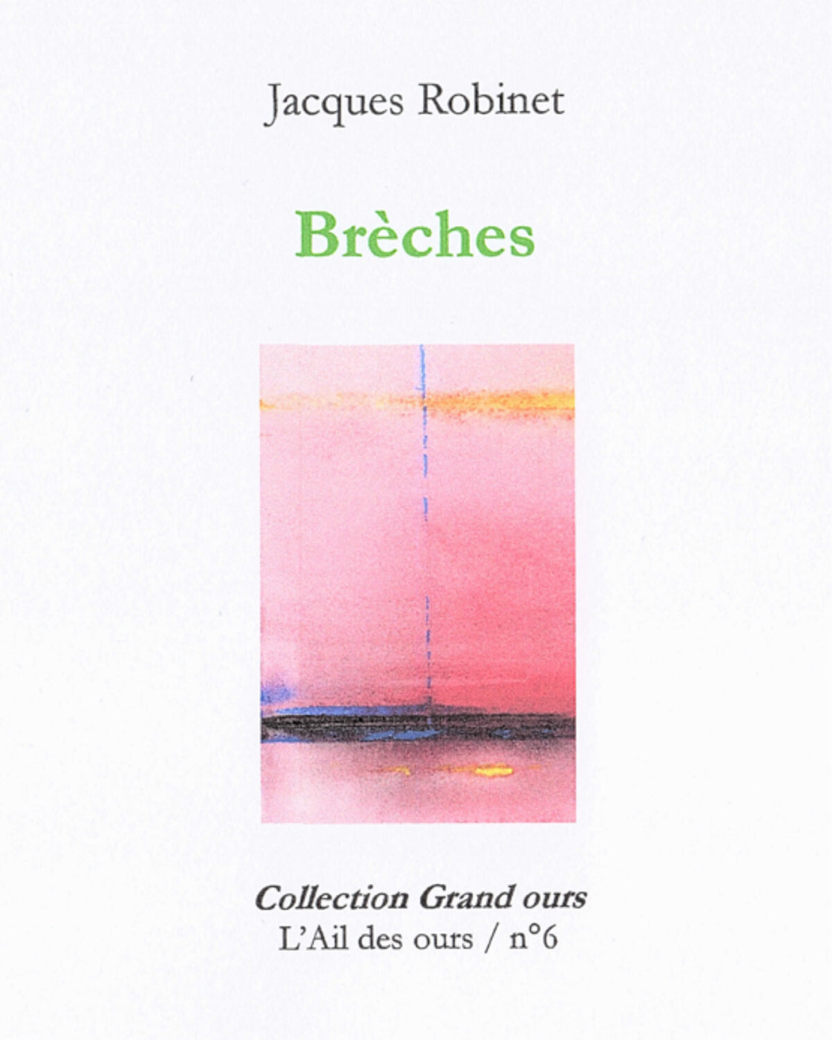 Brèches | Éditions L'Ail des ours